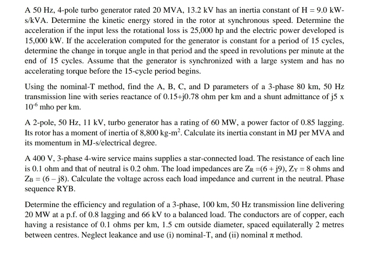 Solved A 50 ﻿Hz , 4-pole turbo generator rated 20MVA,13.2kV | Chegg.com