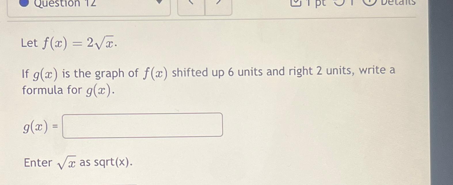 Solved Let f(x)=2x2.If g(x) ﻿is the graph of f(x) ﻿shifted | Chegg.com