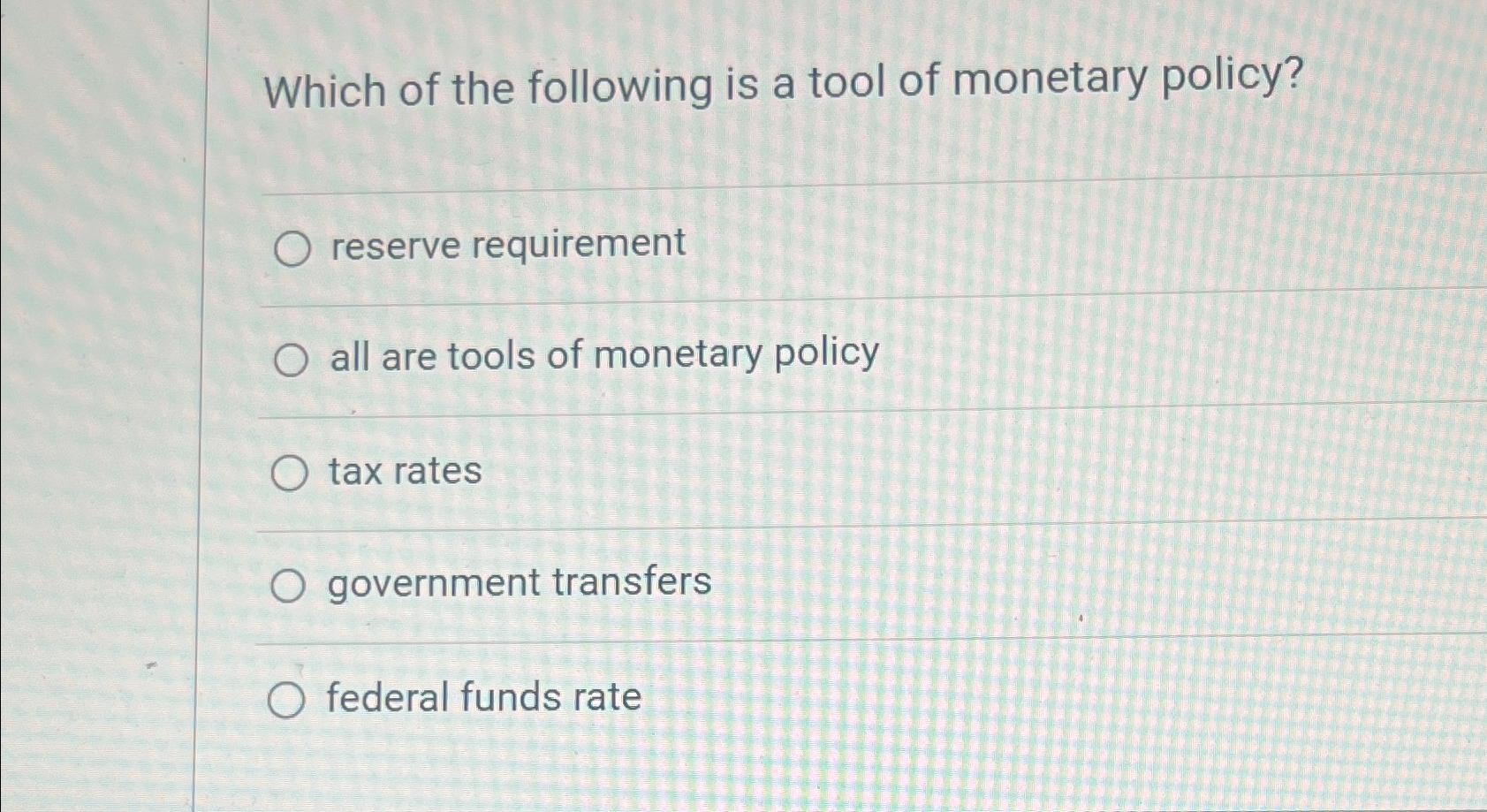 Solved Which of the following is a tool of monetary | Chegg.com