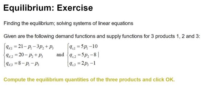 Solved Equilibrium: Exercise Finding the equilibrium; | Chegg.com
