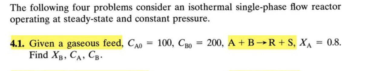 Solved The following four problems consider an isothermal | Chegg.com Solved The following four problems consider an isothermal | Chegg.com