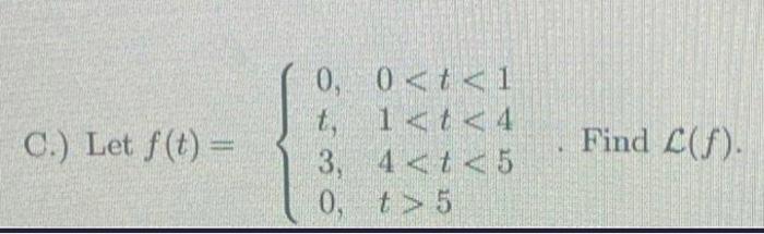 Solved \\( f(t)=\\left\\{\\begin{array}{ll}0, & | Chegg.com