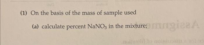 Solved (1) On the basis of the mass of sample used (a) | Chegg.com