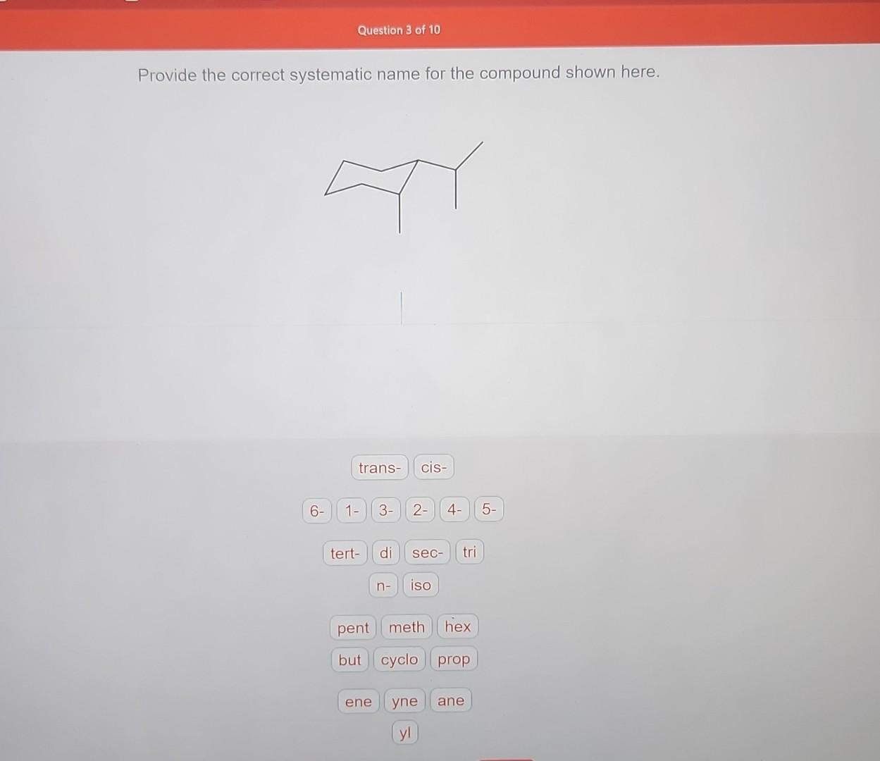 Solved Provide the correct systematic name for the compound | Chegg.com