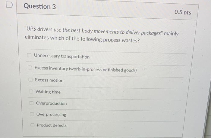 Solved "UPS drivers use the best body movements to deliver | Chegg.com