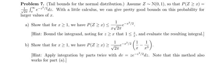 Solved Problem 7. (Tail bounds for the normal distribution.) | Chegg.com