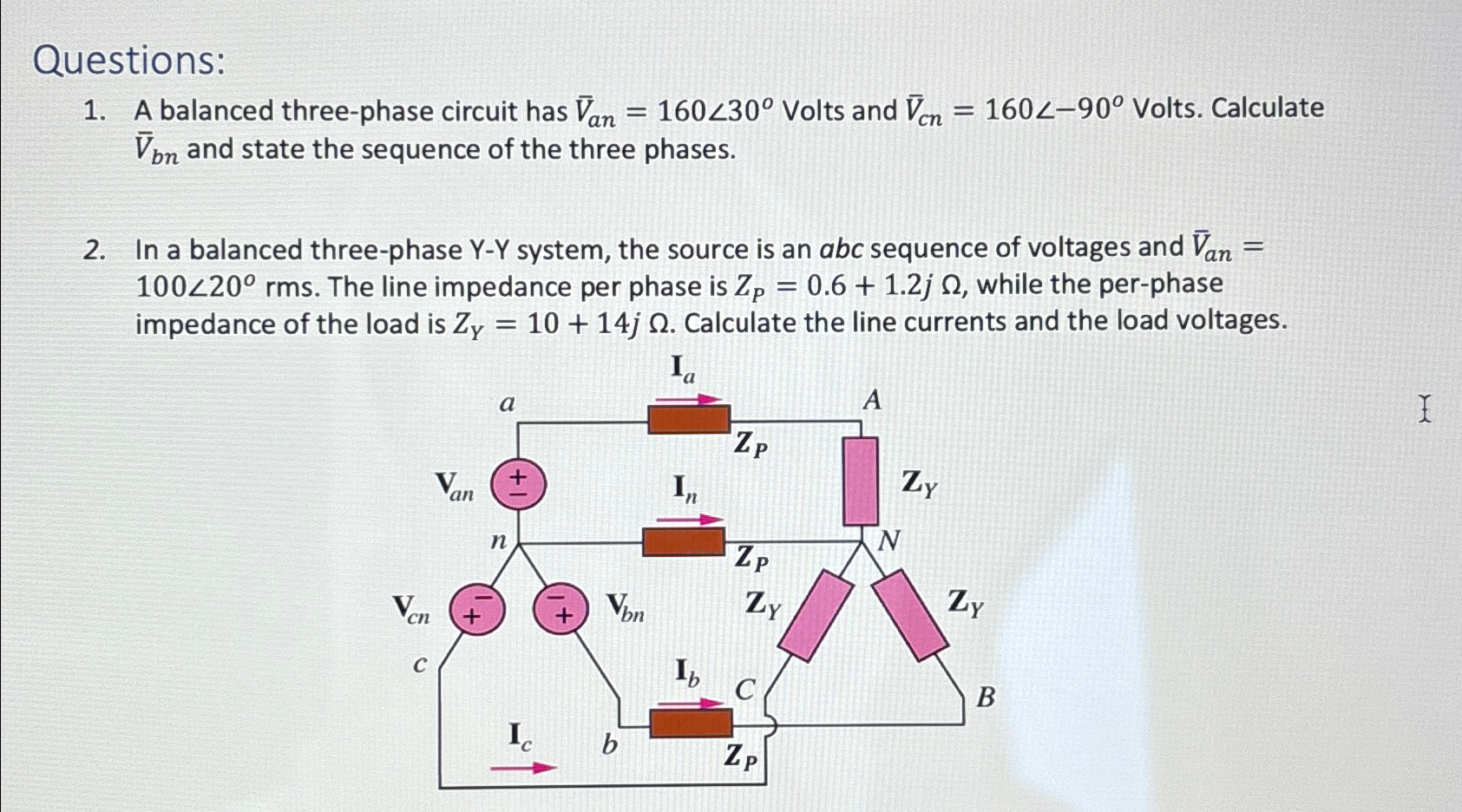 Solved Questions:A balanced three-phase circuit has | Chegg.com