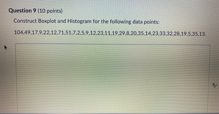 Solved Question 9 10 Points Construct Boxplot And 9016