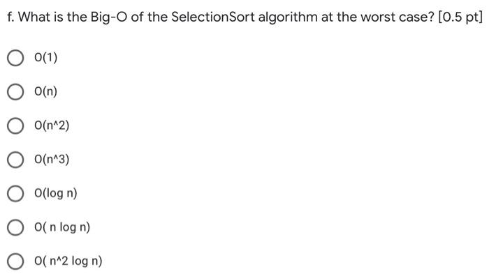 Solved Consider a pseudo code algorithm SelectionSort that | Chegg.com