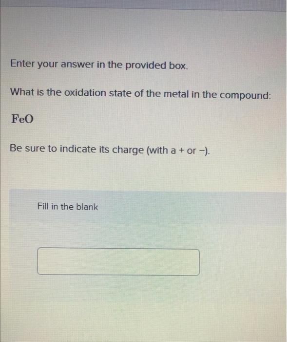 Solved What is the oxidation state of the metal in the | Chegg.com