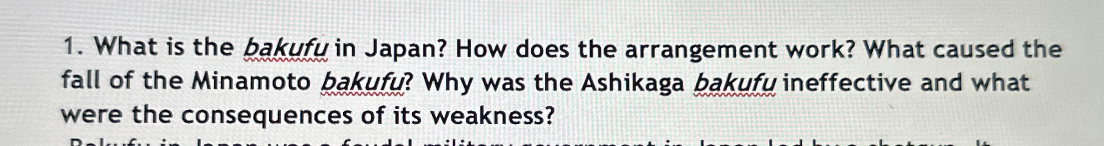 Solved What is the bakufu in Japan? How does the arrangement | Chegg.com