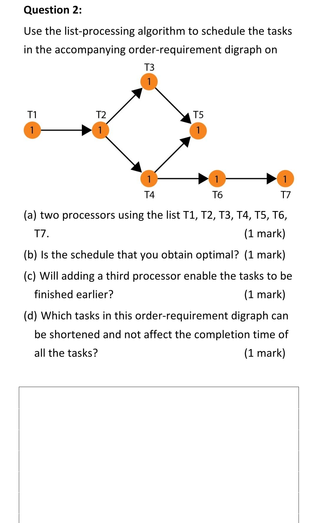 Question 2: Use the list-processing algorithm to | Chegg.com