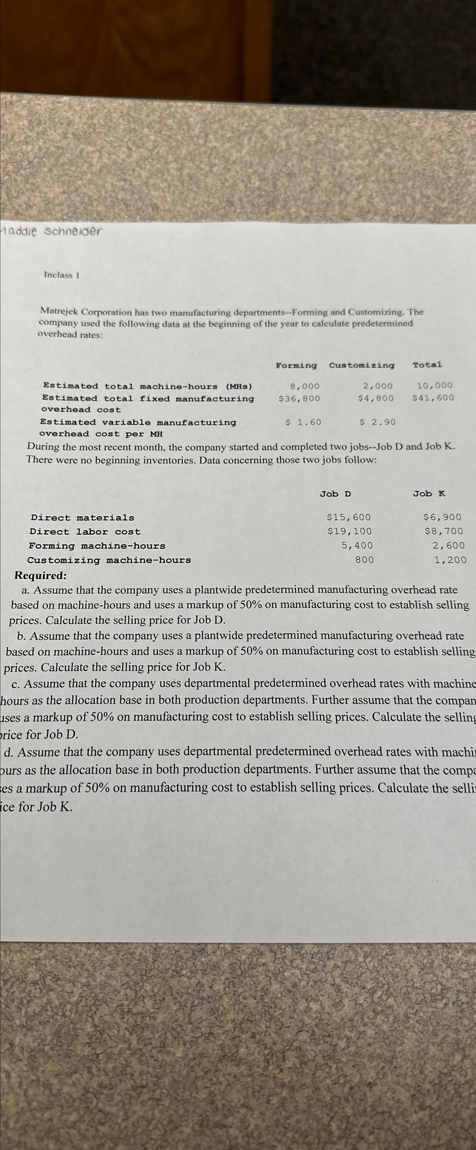 Solved haddle schneiderInclass 1Matrejek Corporation has two | Chegg.com