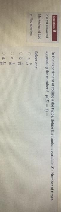 Solved Question 9 In the experiment of rolling a die twice, | Chegg.com