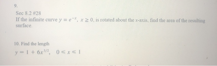 Solved 9. Sec 8.2 #28 If the infinite curve y = e-*, x > 0, | Chegg.com