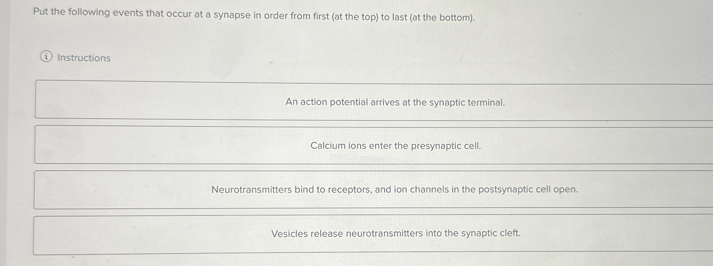 Solved Put the following events that occur at a synapse in | Chegg.com
