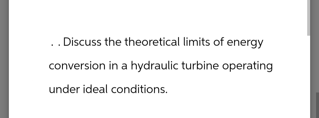 Solved . . ﻿Discuss the theoretical limits of | Chegg.com
