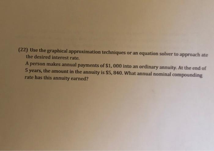 Solved (22) Use the graphical approximation techniques or an | Chegg.com