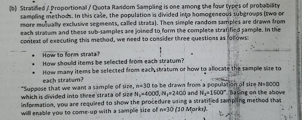 Solved (b) Stratified / proportional / Quota Random Sampling | Chegg.com