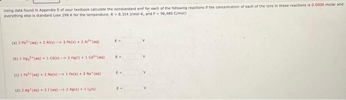 Solved Using data found in Appendix E of yeur textbook | Chegg.com Solved Using data found in Appendix E of yeur textbook | Chegg.com