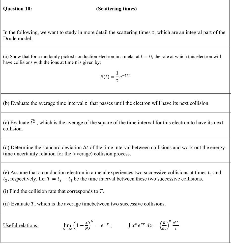Solved Question 10: (Scattering times) In the following, we | Chegg.com