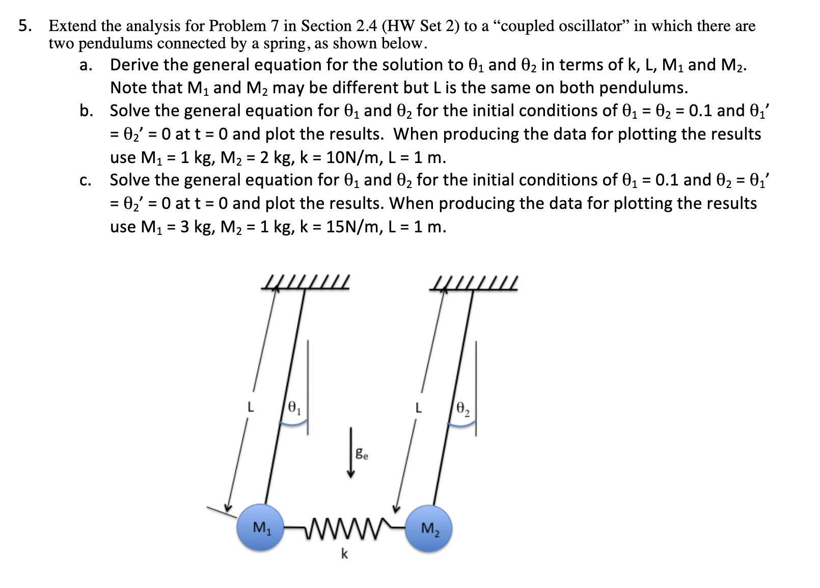 Solved Extend the analysis for Problem 7 ﻿in Section 2.4 (HW | Chegg.com