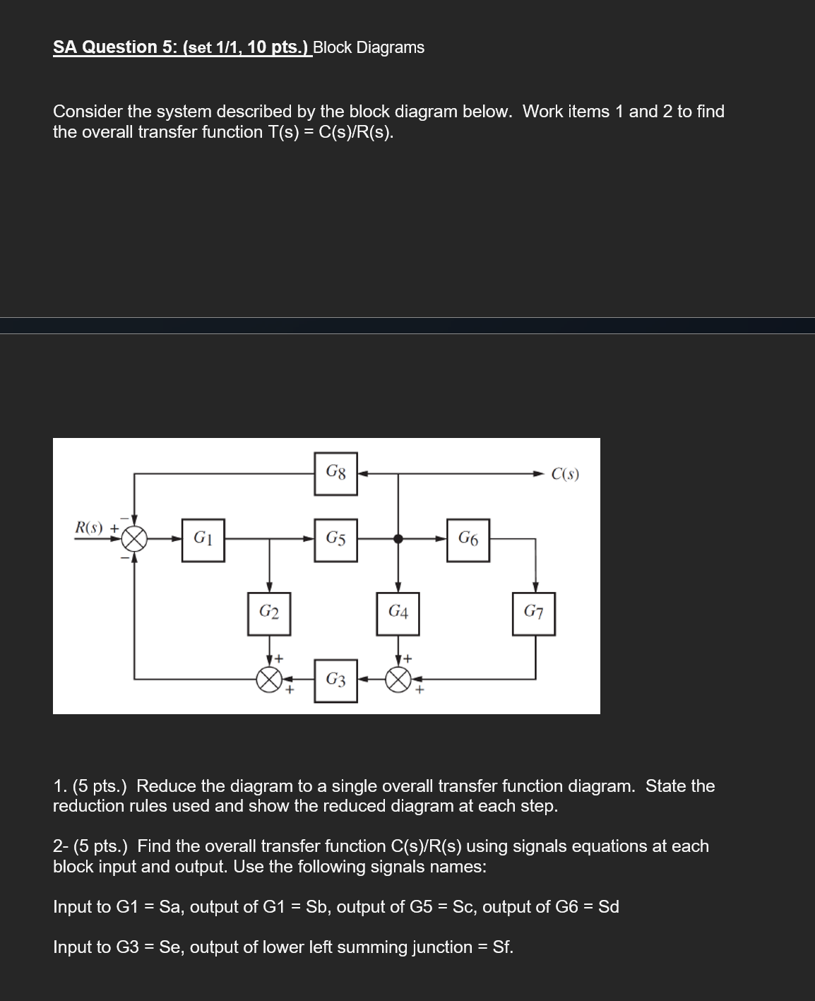 Solved SA Question 5: (set 1/1, 10 ﻿pts.) ﻿Block Diagrams | Chegg.com