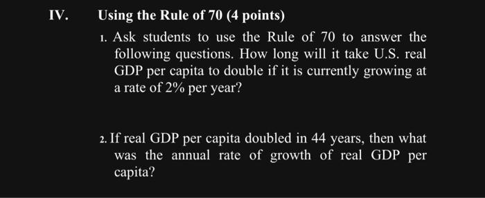 Solved IV. Using the Rule of 70 (4 points) 1. Ask students | Chegg.com