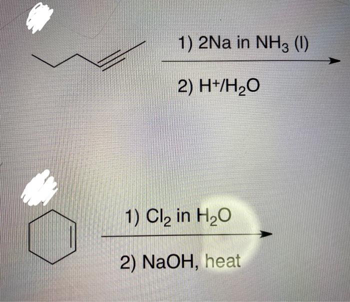 Solved H2, Pd/BaSO4 quinoline 1) 2Na in NH3 (1) 2) H+/H20 | Chegg.com
