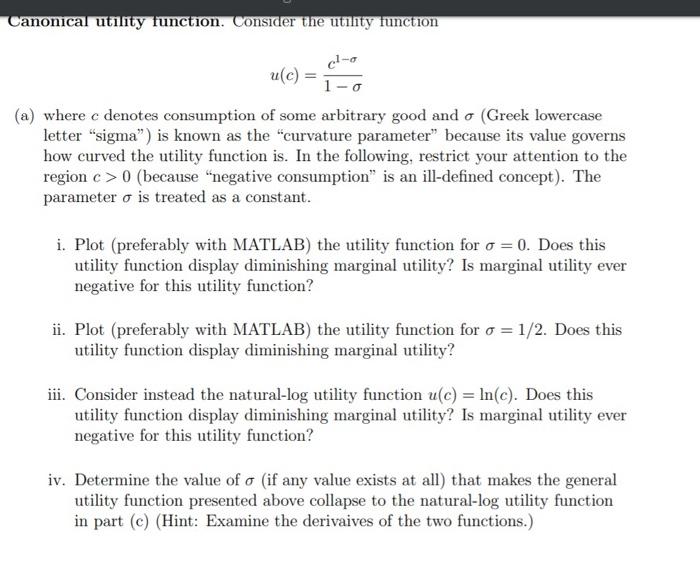 Solved Canonical utility function. Consider the utility | Chegg.com