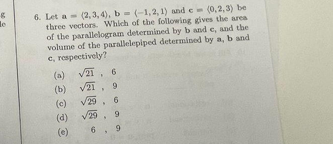 Solved Let a=(:2,3,4:),b=(:-1,2,1:) ﻿and c=(:0,2,3:) ﻿be | Chegg.com
