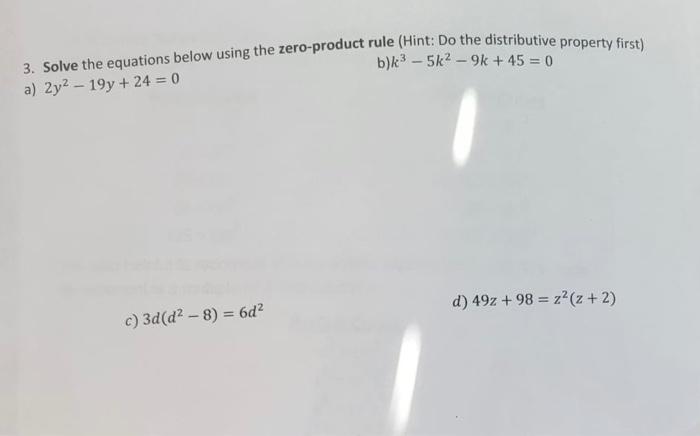 Solved 3. Solve the equations below using the zero-product | Chegg.com