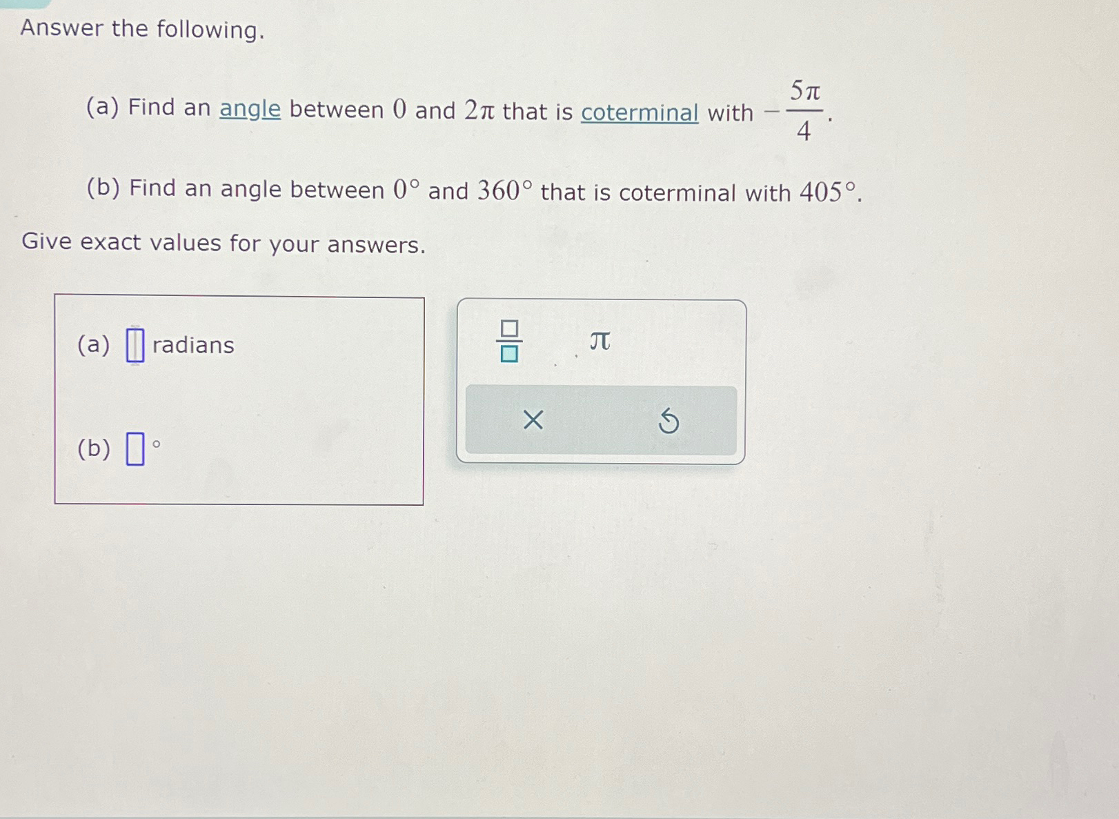 Solved Answer the following.(a) ﻿Find an angle between 0 | Chegg.com