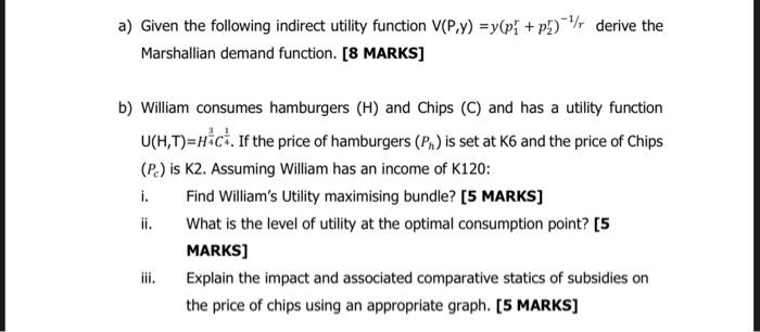 Solved a) Given the following indirect utility function | Chegg.com