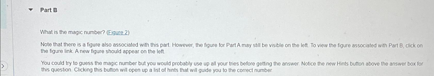Solved Part BWhat is the magic number? (Figure 2)Note that | Chegg.com