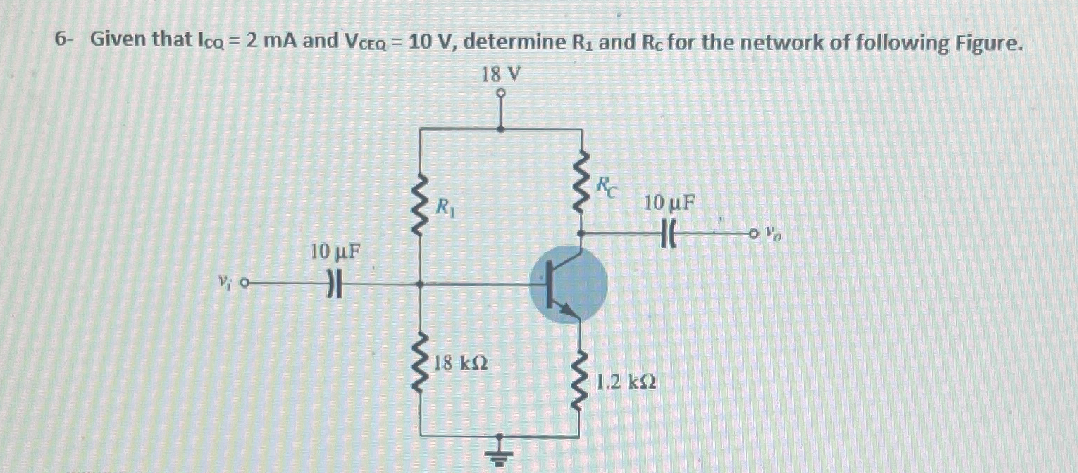 Solved Given that ICQ=2mA ﻿and VCEQ=10V, ﻿determine R1 ﻿and | Chegg.com