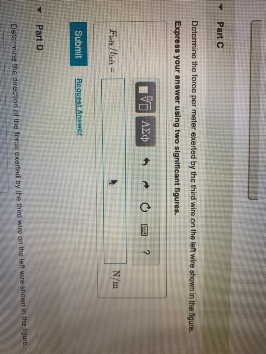 Solved Part B Part Determine the force per meter exerted | Chegg.com