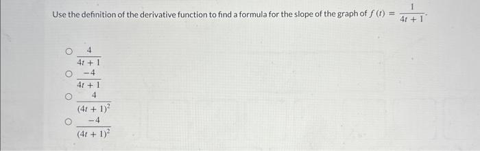 Solved Use the definition of the derivative function to find | Chegg.com