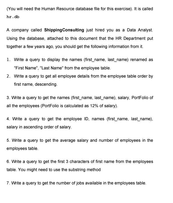 Solved (You will need the Human Resource database file for | Chegg.com