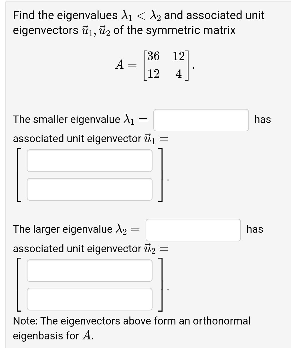 Solved Find the eigenvalues λ1