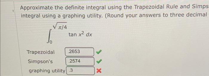 Solved Use the Trapezoidal Rule and Simpson's Rule to | Chegg.com