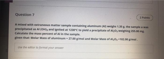 Solved Question 7 2 Points A mixed with extraneous matter | Chegg.com