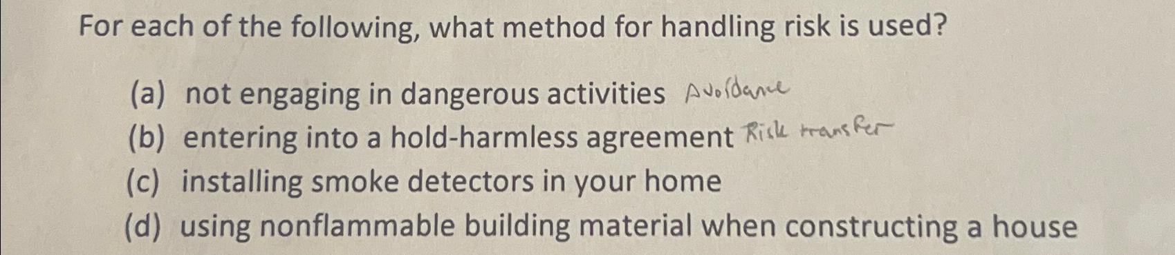 Solved For each of the following, what method for handling | Chegg.com