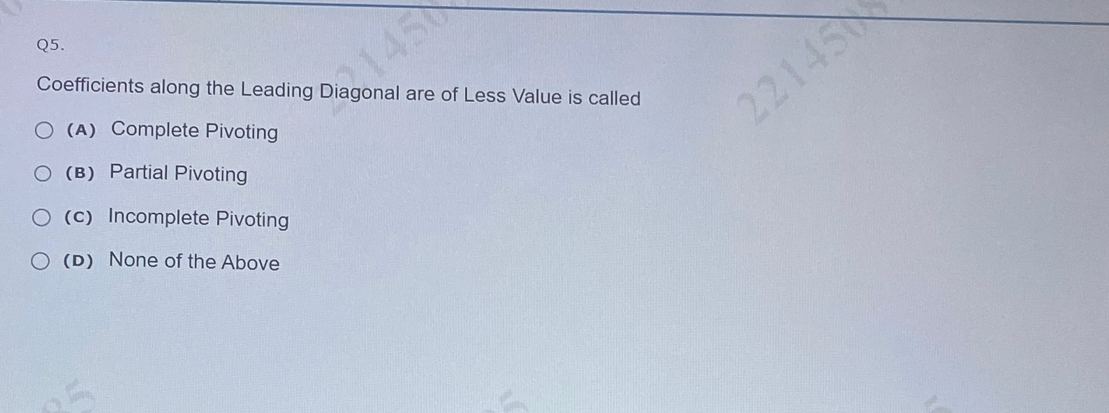 Solved Q5.Coefficients along the Leading Diagonal are of | Chegg.com
