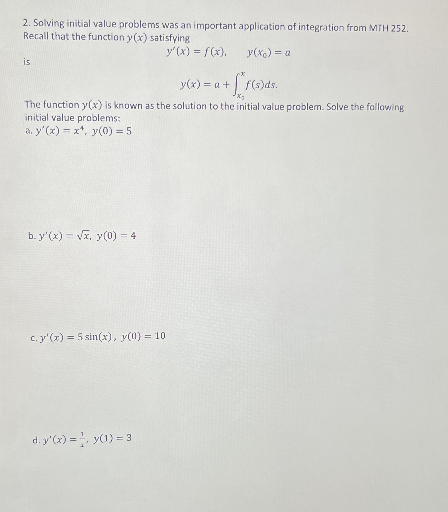 Solved Solving initial value problems was an important | Chegg.com