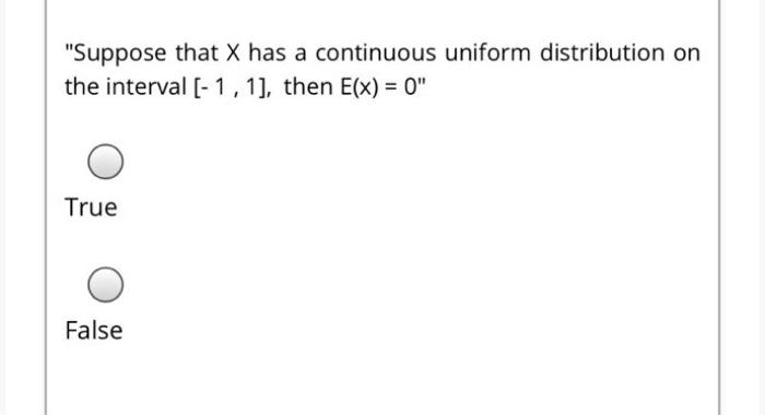 Solved Suppose That X Has A Continuous Uniform Distribution