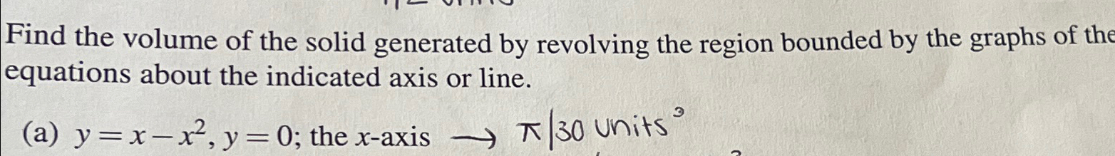 Solved Find the volume of the solid generated by revolving | Chegg.com