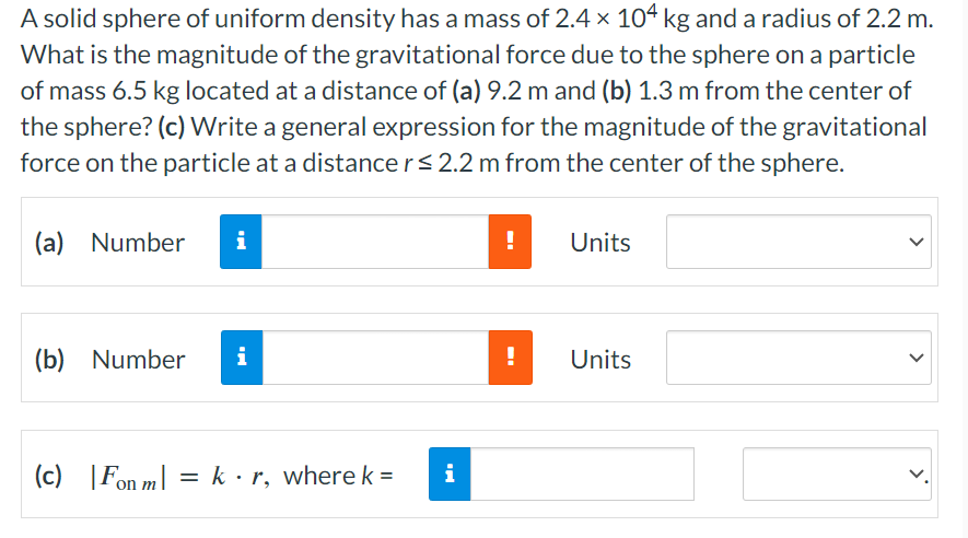Solved A solid sphere of uniform density has a mass of | Chegg.com