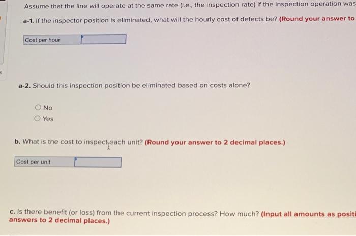 Solved A company currently using an inspection process in | Chegg.com