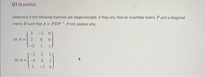 Solved Determine if the following matrices are | Chegg.com